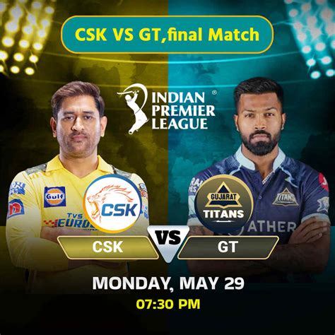 Csk Vs Gt Live Score Chennai Super Kings Vs Gujarat Titans Live Final