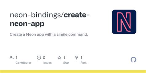 GitHub Neon Bindings Create Neon App Create A Neon App With A Single Command