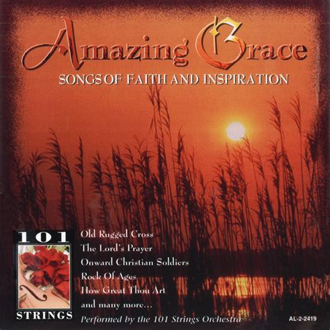 ‎amazing Grace Songs Of Faith And Inspiration Album By 101 Strings