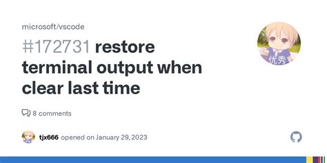 Restore Terminal Output When Clear Last Time · Issue 172731
