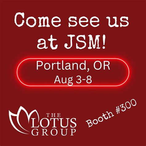 The Lotus Group Llc On Linkedin Jsm2024 Jointstatisticalmeeting Jsm Asa…