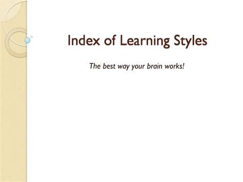 PPT Index Of Learning Styles PowerPoint Presentation Free Download ID 1436767