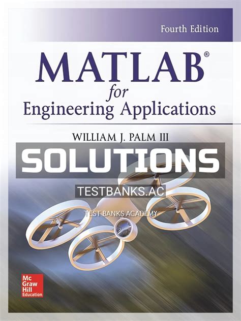Solutions Manual For Matlab For Engineering Applications 4th Edition By