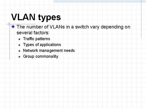 Virtual LANs VLAN Introduction VLANs Logically Segment Switched