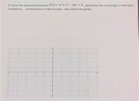 solved given the polynomial function p x x3 x2 10x 8