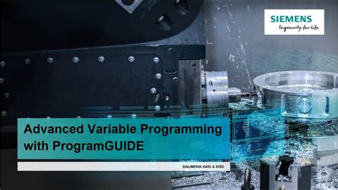 Advanced Variable Programming With Programguide Sinumerik 840d Sl And