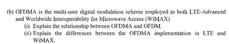 Solved B Ofdma Is The Multi User Digital Modulation Scheme
