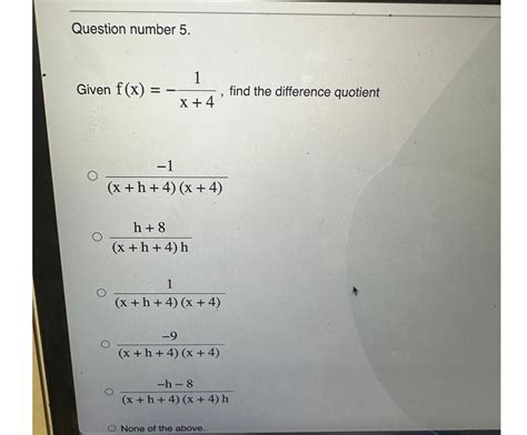 Solved Question Number Given F X X Find The Chegg Com