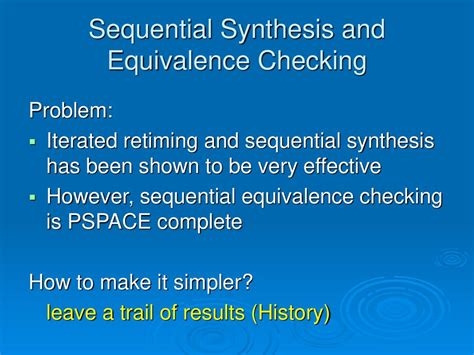 The Synergy Between Logic Synthesis And Equivalence Checking Ppt Download