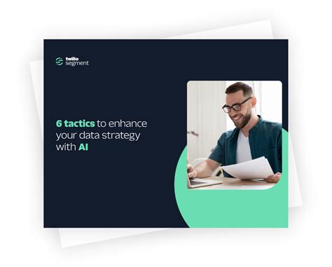 6 Tactics To Enhance Your Data Strategy Using Ai Twilio Segment