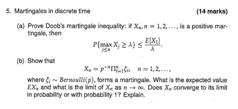 Solved 5 Martingales In Discrete Time 14 Marks A Prove