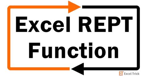 The Rept Function In Excel Is Used To Repeat The Input Text A Given Number Of Times