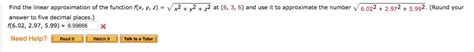 Solved Find The Linear Approximation Of The Function Rx Y