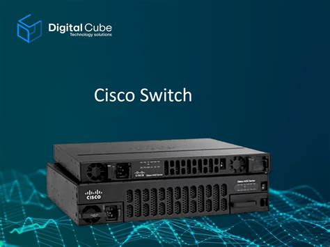What Essential Things To Know For The Cisco Switches