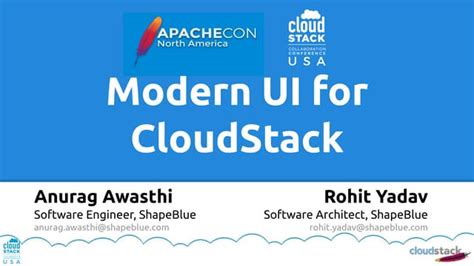 Rohit Yadav Modern Ui For Cloudstack Ppt