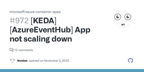 [keda][azureeventhub] app not scaling down · issue 972 · microsoft
