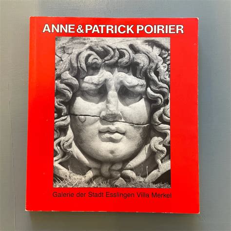Anne And Patrick Poirier Galerie Der Stadt Esslingen 1987 Saint