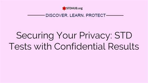Securing Your Privacy Std Tests With Confidential Results