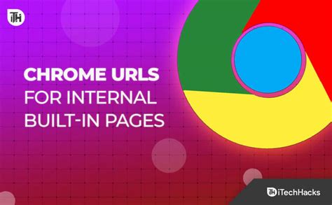 top 50 list of chrome urls for internal built in pages 2025
