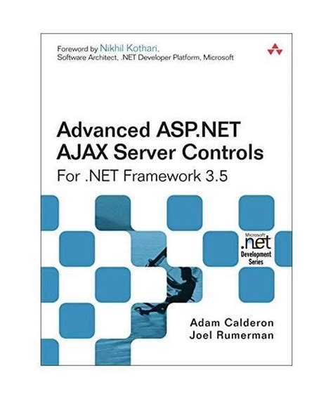 Advanced Aspnet Ajax Server Controls For Net Framework 35 Adam Calderon Joe Eur 3459