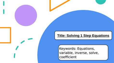 Solving 1 Step Equations Teaching Resources