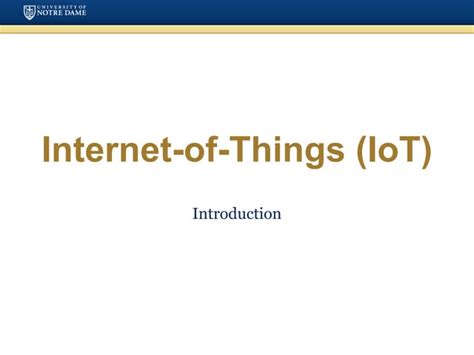 Iot Week1 Day1 Lecture Pptx Internet Of Things Internet