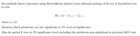 For Multiple Linear Regression Using Bostonhouse