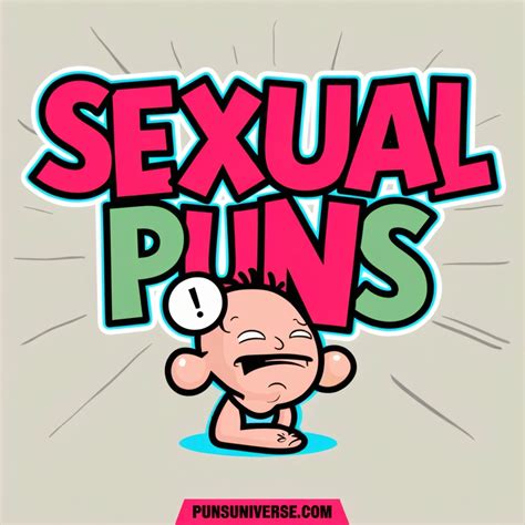 Sexual Puns Teasing Your Funny Bone Punsuniverse