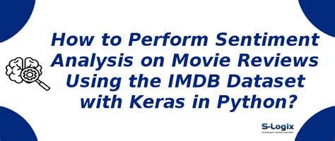 Sentimental Analysis Based Movie Reviewd Using Keras In Pythons Logix
