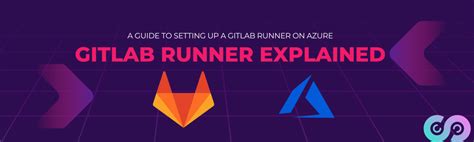 Understanding Gitlab Runner