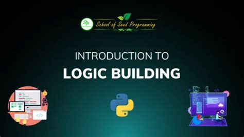 1 Introduction To Logic Building Python Seed Programming