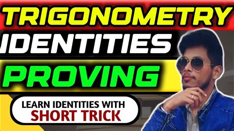 Proving Trigonometric Identities Short Trick To Learn Trigonometric Identities Maths Central