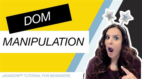 Javascript Tutorial For Beginners Part 10 Dom Manipulation Youtube