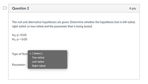 Solved Question Pts The Null And Alternative Hypotheses Chegg Com