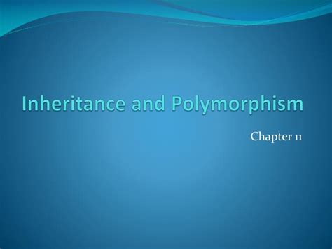 Ppt Inheritance And Polymorphism Powerpoint Presentation Free