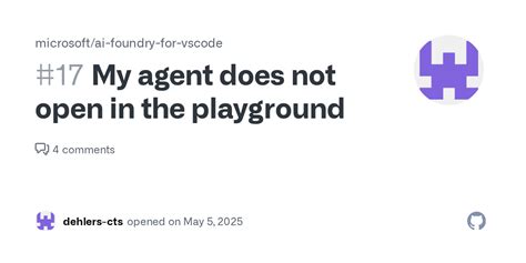 My Agent Does Not Open In The Playground · Issue 17 · Microsoftai Foundry For Vscode · Github