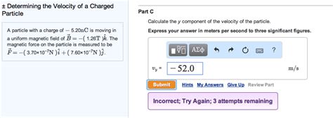 Solved Determining The Velocity Of A Charged Particle A Chegg