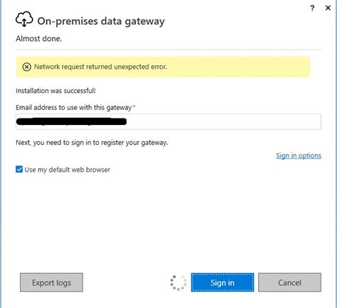 Unable To Access Sign Into Organisation Account From On Premises Data Gateway Microsoft Qanda
