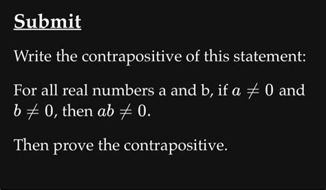 Solved Submit Write The Contrapositive Of This Statement Chegg Com