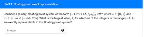Hw34 Floating Point Exact Representation Consider