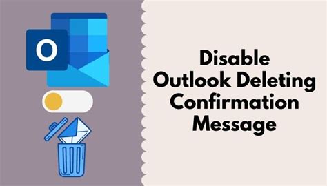 Disable Outlook Deleting Confirmation Message [guide 2024]