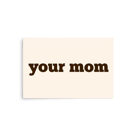 Your Mom Poster Etsy