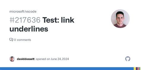 Test Link Underlines · Issue 217636 · Microsoftvscode · Github