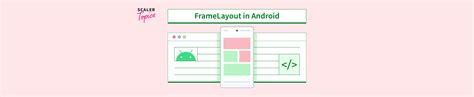 Framelayout In Android Scaler Topics