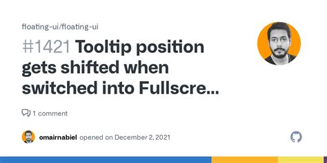 Tooltip Position Gets Shifted When Switched Into Fullscreen Mode · Issue 1421 · Floating Ui