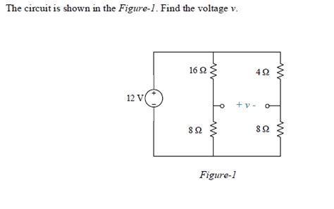 Solved The Circuit Is Shown In The Figure Find The Chegg