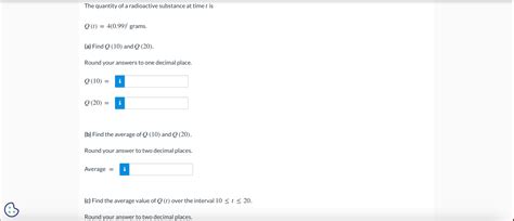 Solved The Quantity Of A Radioactive Substance At Time T Chegg