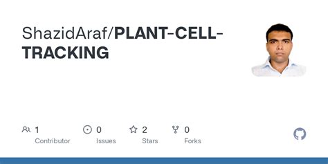 Github Shazidarafplant Cell Tracking