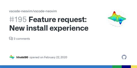 Feature Request New Install Experience · Issue 195 · Vscode Neovimvscode Neovim · Github