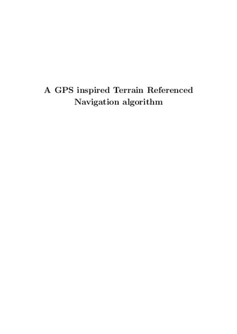 Pdf A Gps Inspired Terrain Referenced Navigation Algorithm